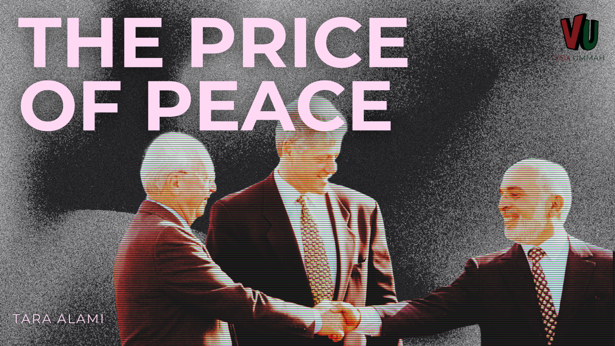 The Price of Peace – Vox Ummah
